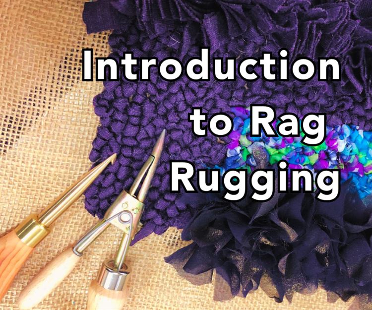 Introduction to Rag Rugging
